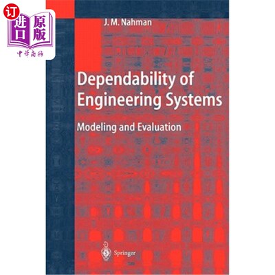 海外直订Dependability of Engineering Systems: Modeling and Evaluation 工程系统的可信性：建模与评价