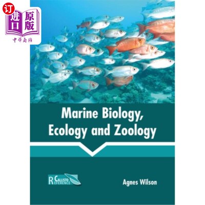 海外直订Marine Biology, Ecology and Zoology 海洋生物学、生态学和动物学