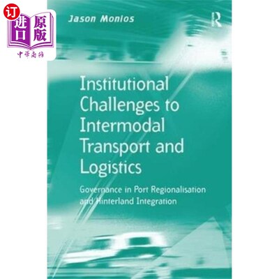 海外直订Institutional Challenges to Intermodal Transport... 多式联运和物流的制度挑战