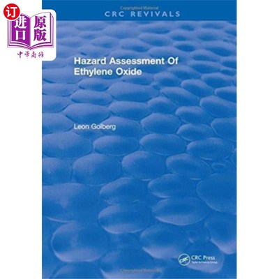 海外直订Hazard Assessment Of Ethylene Oxide 环氧乙烷危害评价