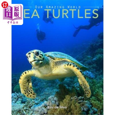 海外直订Sea Turtles: Amazing Pictures & Fun Facts on Animals in Nature 海龟：大自然中动物的神奇图片和有趣事实