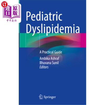 海外直订医药图书Pediatric Dyslipidemia: A Practical Guide 儿科血脂异常:实用指南