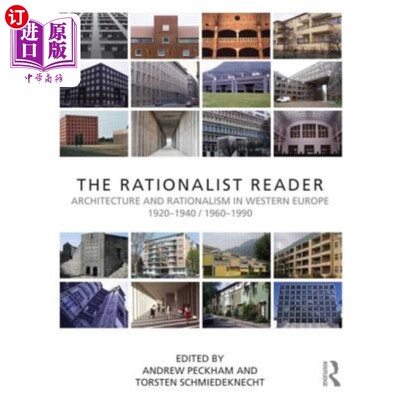 海外直订The Rationalist Reader: Architecture and Rationalism in Western Europe 1920-1940 理性主义读者:西欧的建筑与