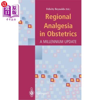 海外直订医药图书Regional Analgesia in Obstetrics: A Millennium Update 产科区域镇痛:千年更新