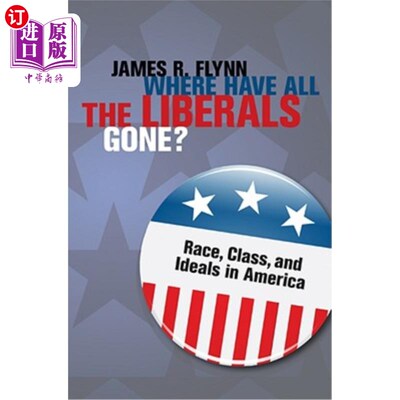 海外直订Where Have All the Liberals Gone? 自由党人都去哪儿了?