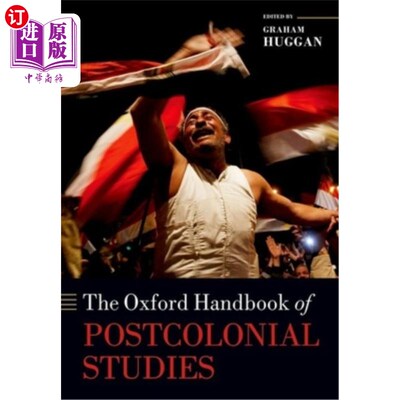 海外直订The Oxford Handbook of Postcolonial Studies 牛津后殖民研究手册
