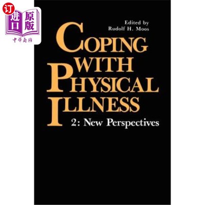 海外直订医药图书Coping with Physical Illness Volume 2: New Perspectives 应对身体疾病第2卷：新视角