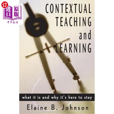 海外直订Contextual Teaching and Learning: What It Is and Why It′s Here to Stay 情境教学:它是什么，为什么它会