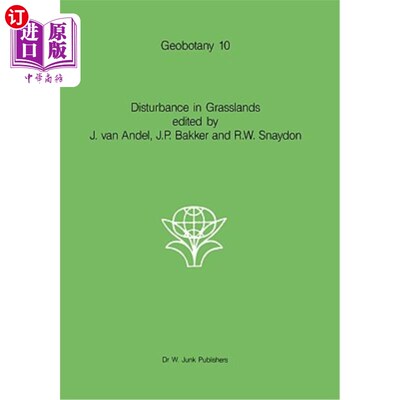 海外直订Disturbance in Grasslands: Causes, Effects and Processes 草地干扰:原因、影响与过程