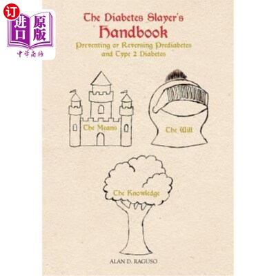 海外直订医药图书The Diabetes Slayer's Handbook: Preventing or Reversing Prediabetes and Type 2 D 《糖尿病杀手手册：