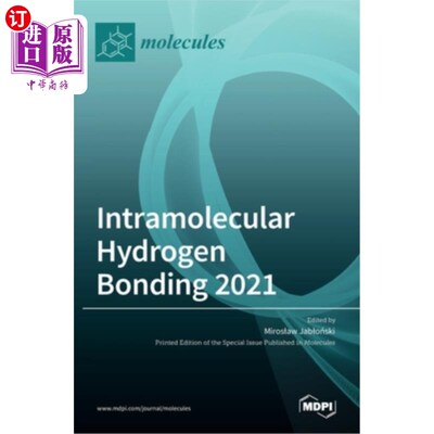 海外直订Intramolecular Hydrogen Bonding 2021 分子内氢键2021