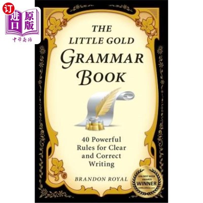 海外直订The Little Gold Grammar Book: 40 Powerful Rules for Clear and Correct Writing 黄金语法小书:40个强大的规则，