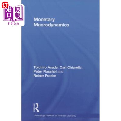 海外直订Monetary Macrodynamics 货币宏观动力学