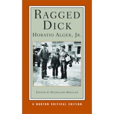 现货 穷小子狄克 诺顿文学解读系列 英文原版 Norton Critical Editions Ragged Dick Horatio Alger【中商原版】