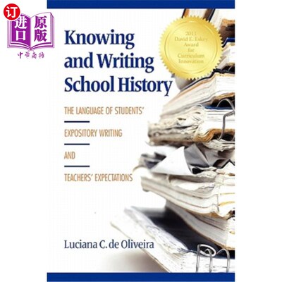 海外直订Knowing and Writing School History: The Language of Students' Expository Writing 了解和撰写校史：学生说明文