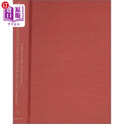 海外直订Theoretical Debates in Spanish American Literatu... 西班牙裔美国文学中的理论争论