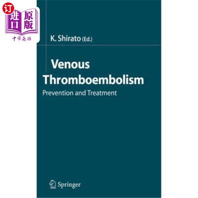 海外直订医药图书Venous Thromboembolism: Prevention and Treatment 静脉血栓栓塞:预防和治疗