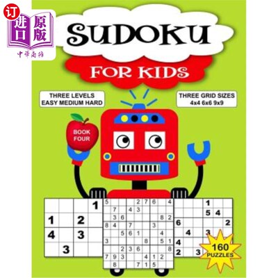 海外直订Sudoku Puzzle Book For Kids: 160 Puzzles, Three Levels, Three Grid Sizes. Book 4 儿童数独益智书：160个益智