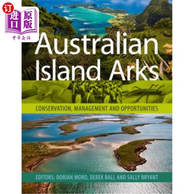 海外直订Australian Island Arks: Conservation, Management and Opportunities 澳大利亚岛方舟:保护、管理和机遇