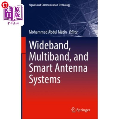 海外直订Wideband, Multiband, and Smart Antenna Systems 宽带，多波段和智能天线系统