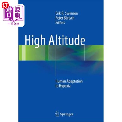 海外直订医药图书High Altitude: Human Adaptation to Hypoxia 高原：人类对缺氧的适应