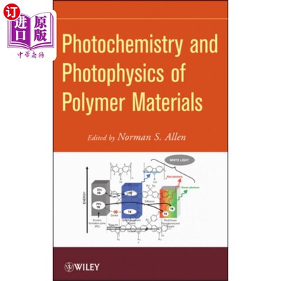 海外直订Photochemistry and Photophysics of Polymeric Mat... 高分子材料的光化学和光物理