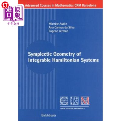 海外直订Symplectic Geometry of Integrable Hamiltonian Systems 可积哈密顿系统的辛几何
