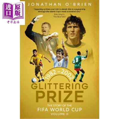 预售 辉煌荣耀 世界杯的历程 卷2 1982-2002 英文原版 Glittering Prize The Story of The FIFA World Cup 世界杯周边足球周边书
