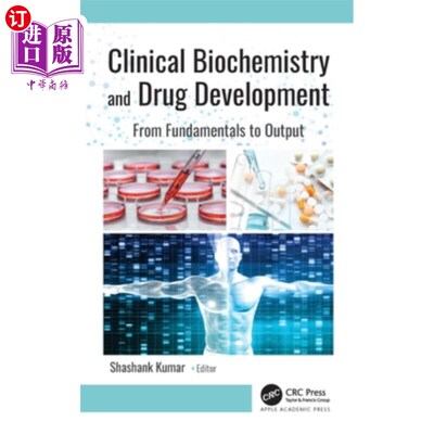 海外直订医药图书Clinical Biochemistry and Drug Development: From Fundamentals to Output 临床生物化学与药物开发:从基
