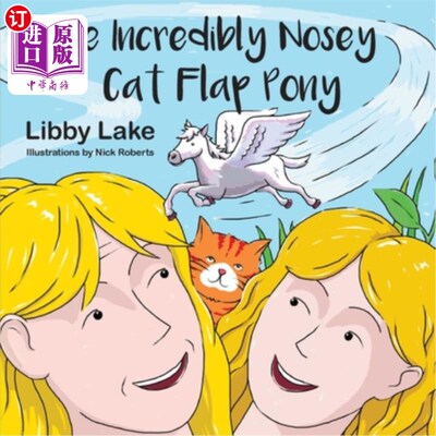 海外直订The Incredibly Nosey Cat Flap Pony 爱管闲事的喵星人小马