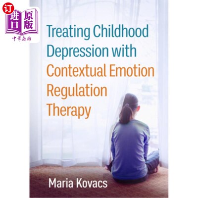 海外直订医药图书Treating Childhood Depression with Contextual Emotion Regulation Therapy 情境情绪调节疗法治疗儿童抑