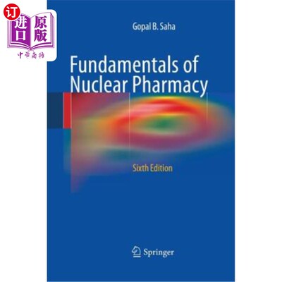 海外直订医药图书Fundamentals of Nuclear Pharmacy 核药学基础