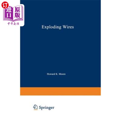 海外直订Exploding Wires: Volume 4 爆炸线：第4卷
