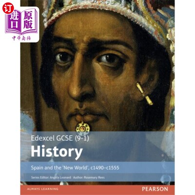 海外直订Edexcel GCSE (9-1) History Spain and the 'New Wo... Edexcel GCSE(9-1)历史西班牙和“新世界”，c1490-1555学生