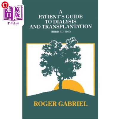 海外直订医药图书A Patient's Guide to Dialysis and Transplantation 患者透析和移植指南