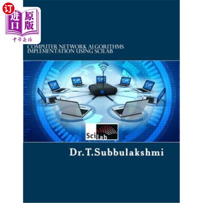 海外直订Computer Network Algorithms Implementation Using Scilab 使用Scilab实现计算机算法