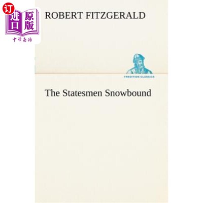 海外直订The Statesmen Snowbound 政治家们下雪了