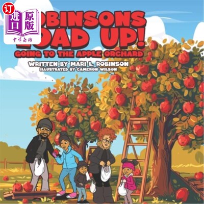 海外直订Robinsons Load Up!: Going to the Apple Orchard 罗宾逊们，加油！：去苹果园