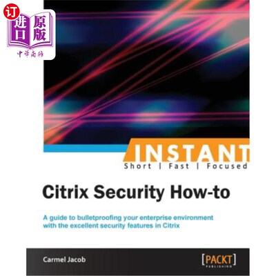 海外直订Instant Citrix Security How-To 即时Citrix安全如何