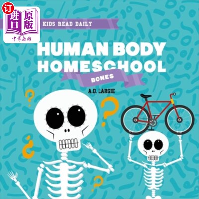 海外直订Human Body Homeschool: Bones: I Can Read Books Level 1 《骨骼:我能读1级书