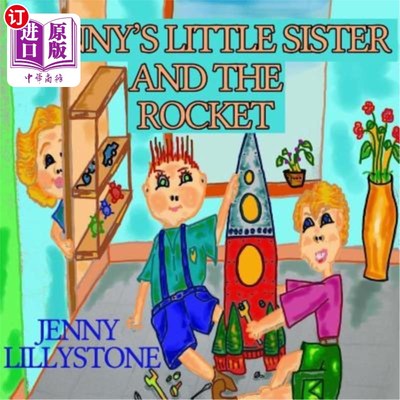 海外直订Danny's Little Sister And the Rocket 丹尼的小妹妹和火箭