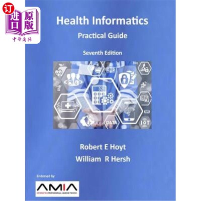 海外直订Health Informatics: Practical Guide Seventh Edition 健康信息学：实用指南第七版