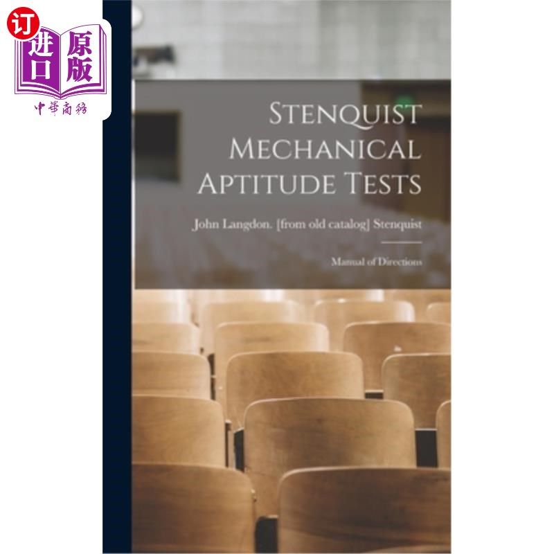 海外直订Stenquist Mechanical Aptitude Tests; Manual of Directions斯坦奎斯特机械能力 ...