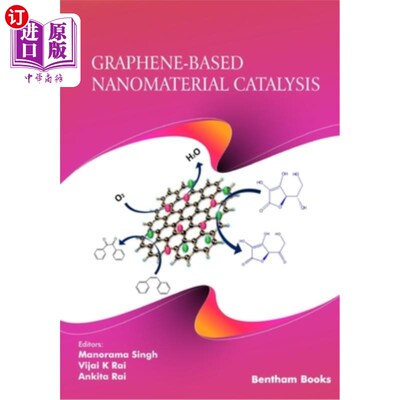 海外直订Graphene-Based Nanomaterial Catalysis 石墨烯纳米材料催化