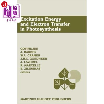 海外直订Excitation Energy and Electron Transfer in Photosynthesis: Dedicated to Warren L 光合作用中的激发能和电子转