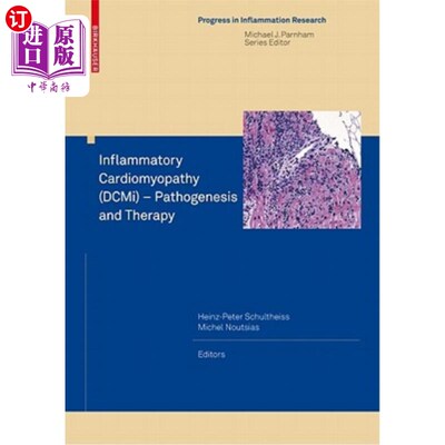 海外直订医药图书Inflammatory Cardiomyopathy (DCMI) - Pathogenesis and Therapy 炎症性心肌病(DCMI)的发病机制和治疗