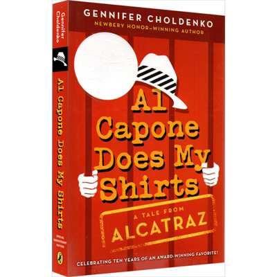 纽伯瑞：卡彭老大帮我洗衬衫 2005纽伯瑞银奖 Al Capone Does My Shirts 儿童文学 纽伯瑞 幽默 600L 英文原版 7-12岁【中商?