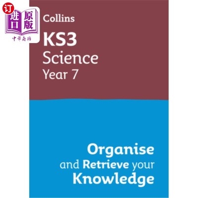 海外直订Ks3 Science Year 7: Organise and Retrieve Your Knowledge: Ideal for Year 7 Ks3科学七年级:整理和检索你的知识