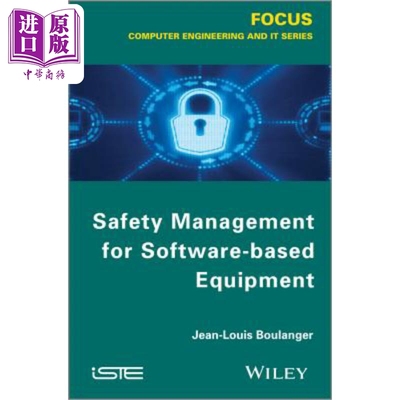 基于软件设备的证券化技术 Safety Management Of Software-Based Equipment 英文原版 Jean Boulanger【中商原版】