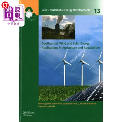 海外直订Geothermal, Wind and Solar Energy Applications i... 地热、风能和太阳能在农业和水产养殖中的应用